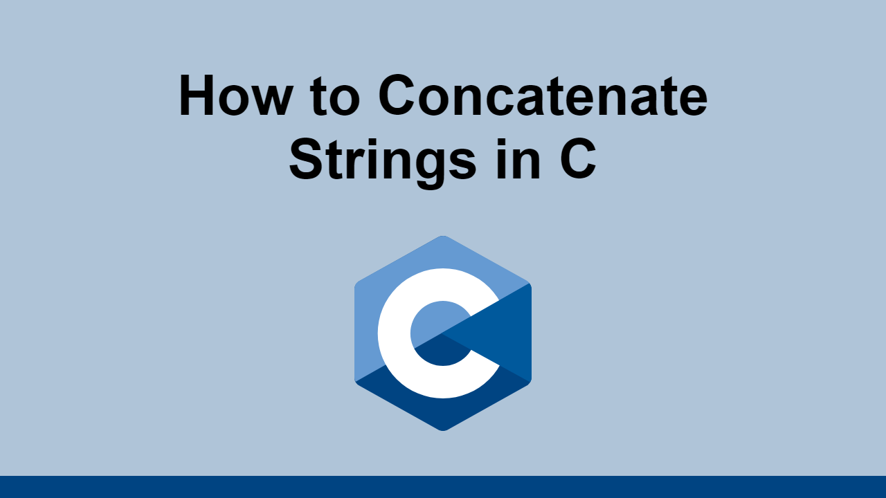 How To Concatenate Strings In C How To Concatenate Strings In C