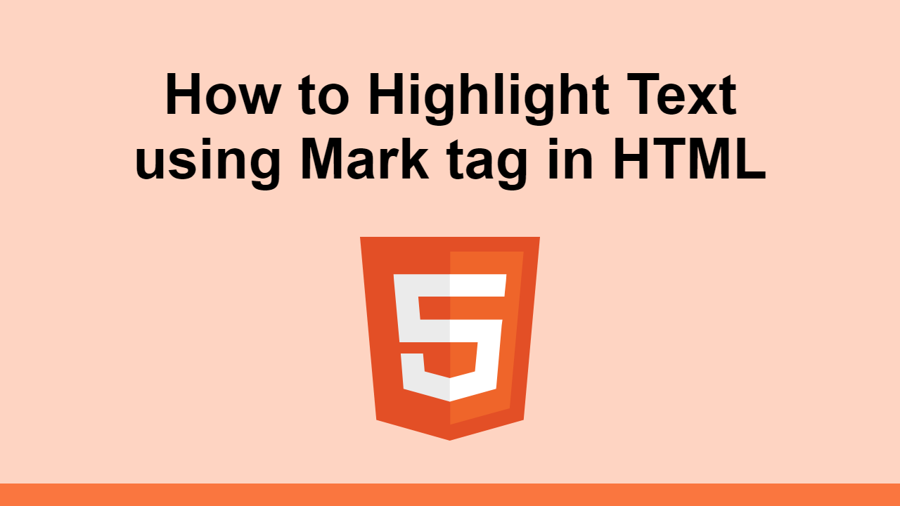 How To Highlight Text Using Mark Tag In HTML