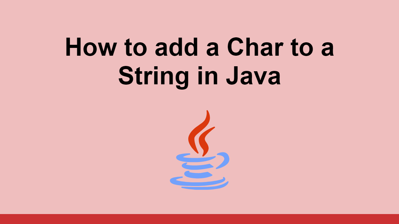 How To Add A Char To A String In Java Sabe io