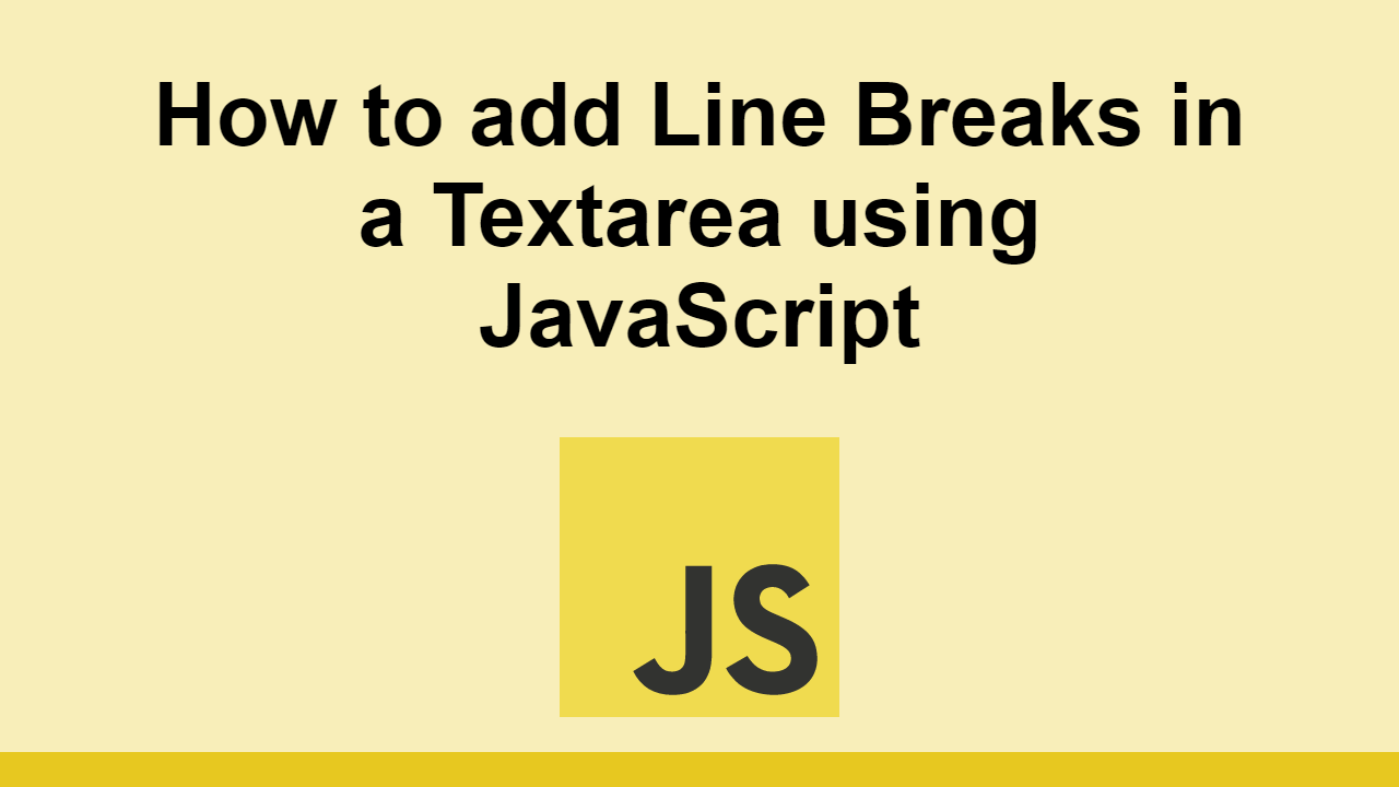 How to add Line Breaks in a Textarea using JavaScript - Sabe.io