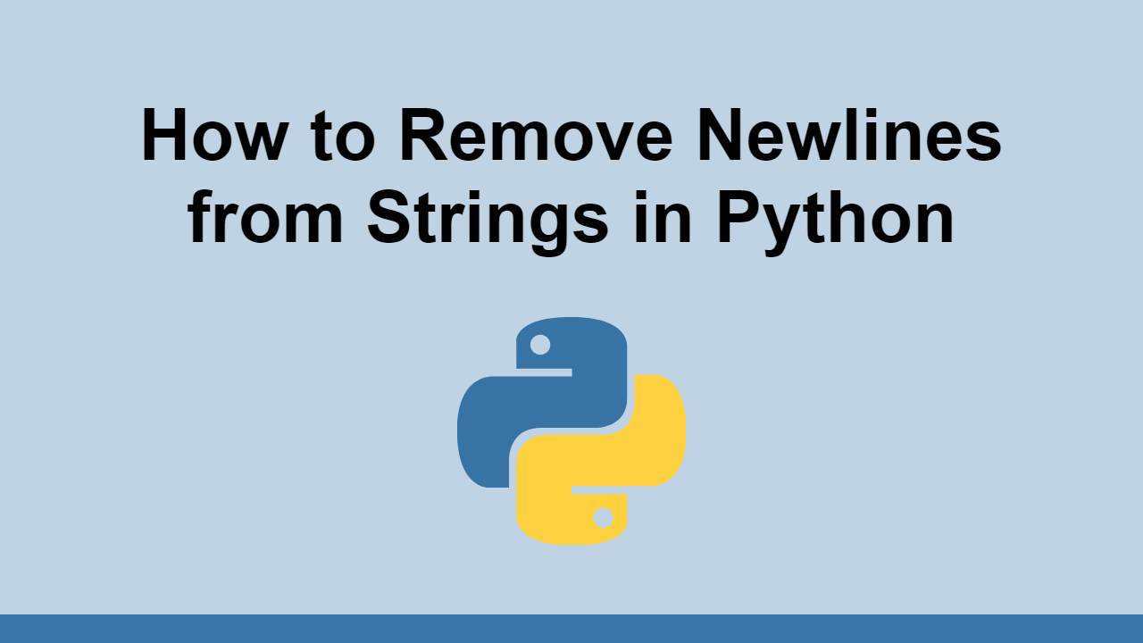 How To Remove Newlines From Strings In Python